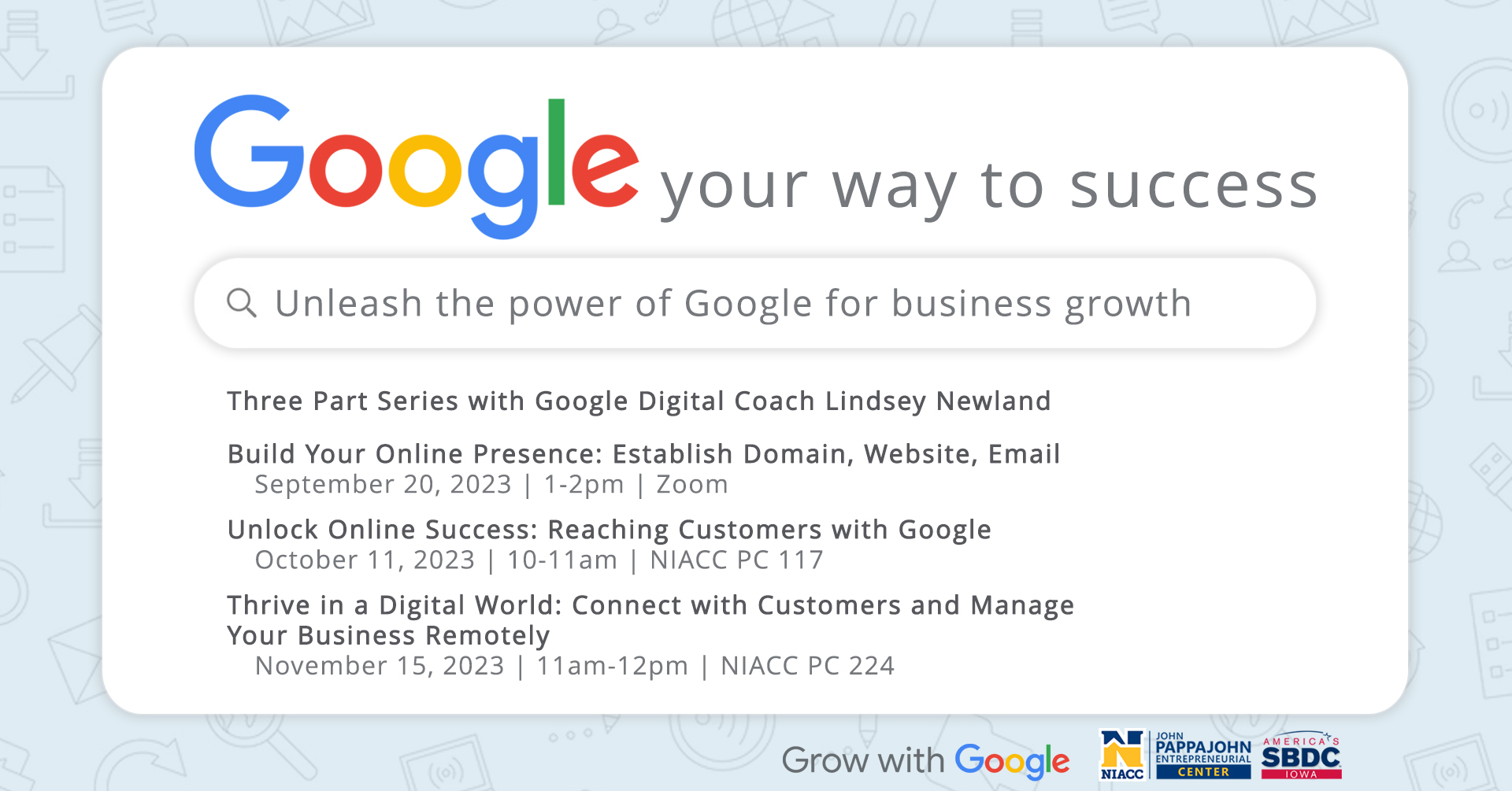 Grow with Google Workshops Now Open for Registration - NIACC Pappajohn ...